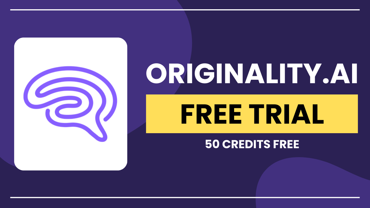 Originality.ai Free Trial 2025: Get Free 50 Credits