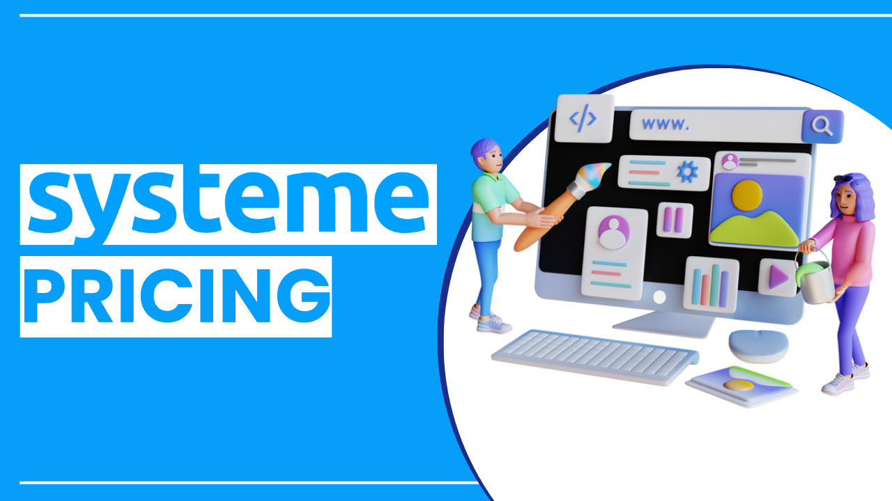 Systeme.io Pricing Plans 2025: Is It Really Worth It?